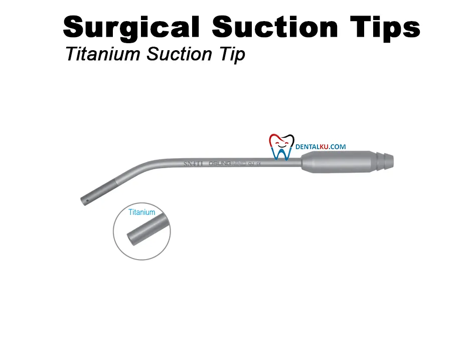 Surgical Suction Tips (Titanium) | Preparation For Surgery | DENTALKU.COM